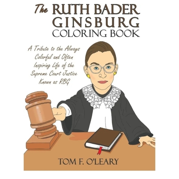 Other | The Ruth Bader Ginsburg Coloring Book A Tribute To The Always ...